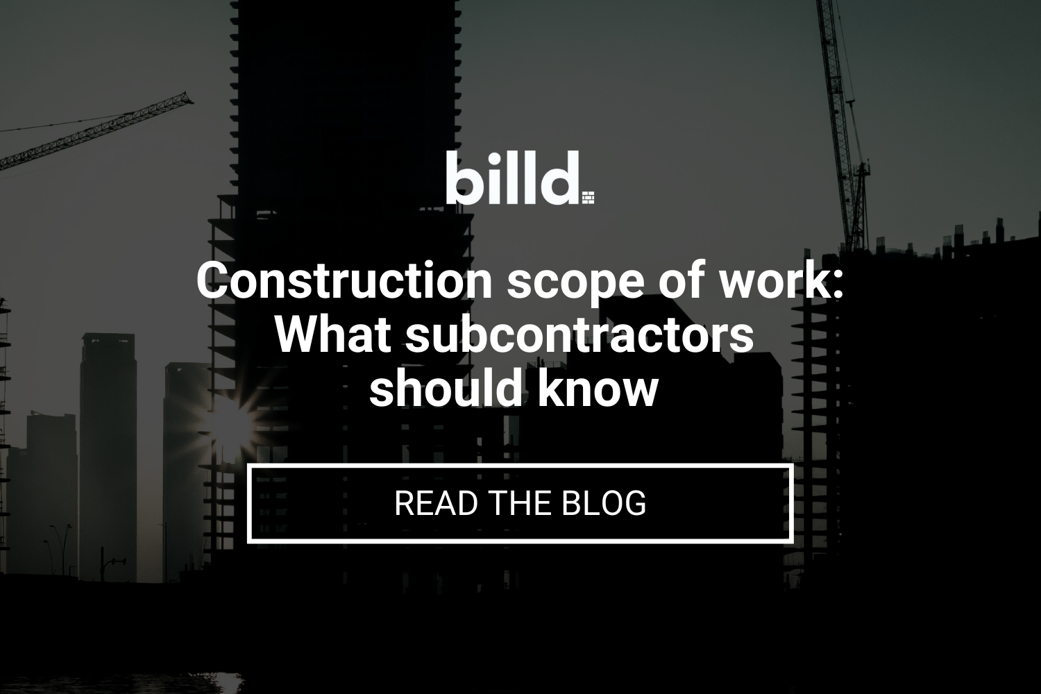 Construction Scope of Work: What Subcontractors Should Know