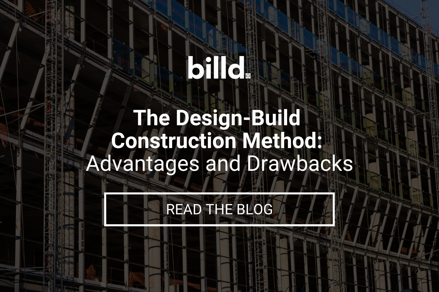 The Design-Build Construction Method: Advantages and Drawbacks