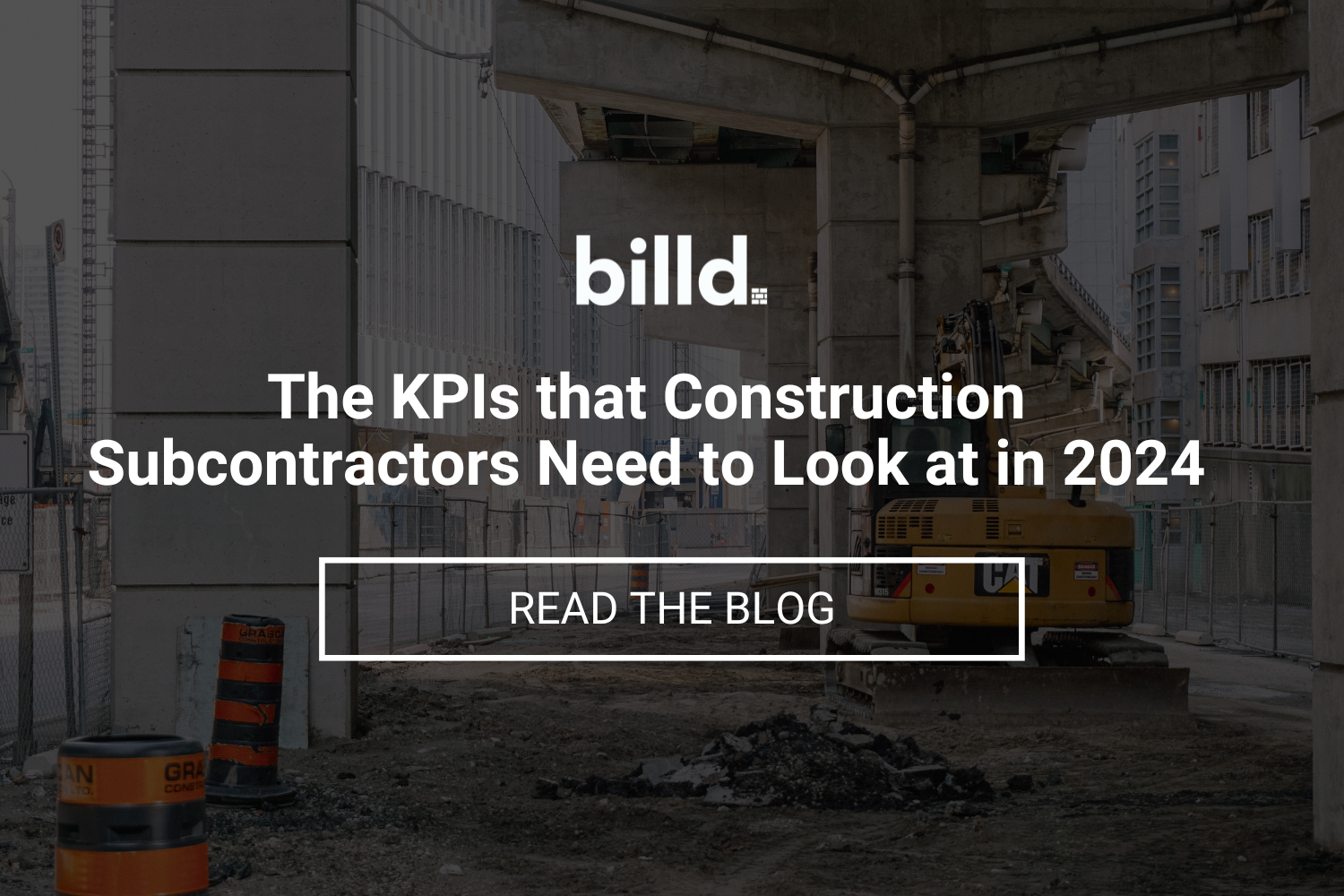 The KPIs that Construction Subcontractors Need to Look at in 2024