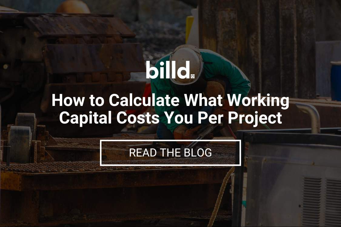 How to Calculate What Working Capital Costs You Per Project